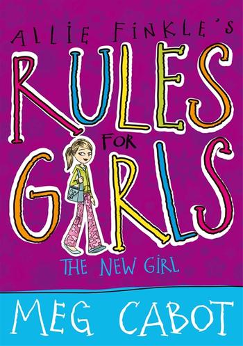 Allie Finkle’s Rules for Girls, BOOK TWO: THE NEW GIRL - Hardman & Swainson